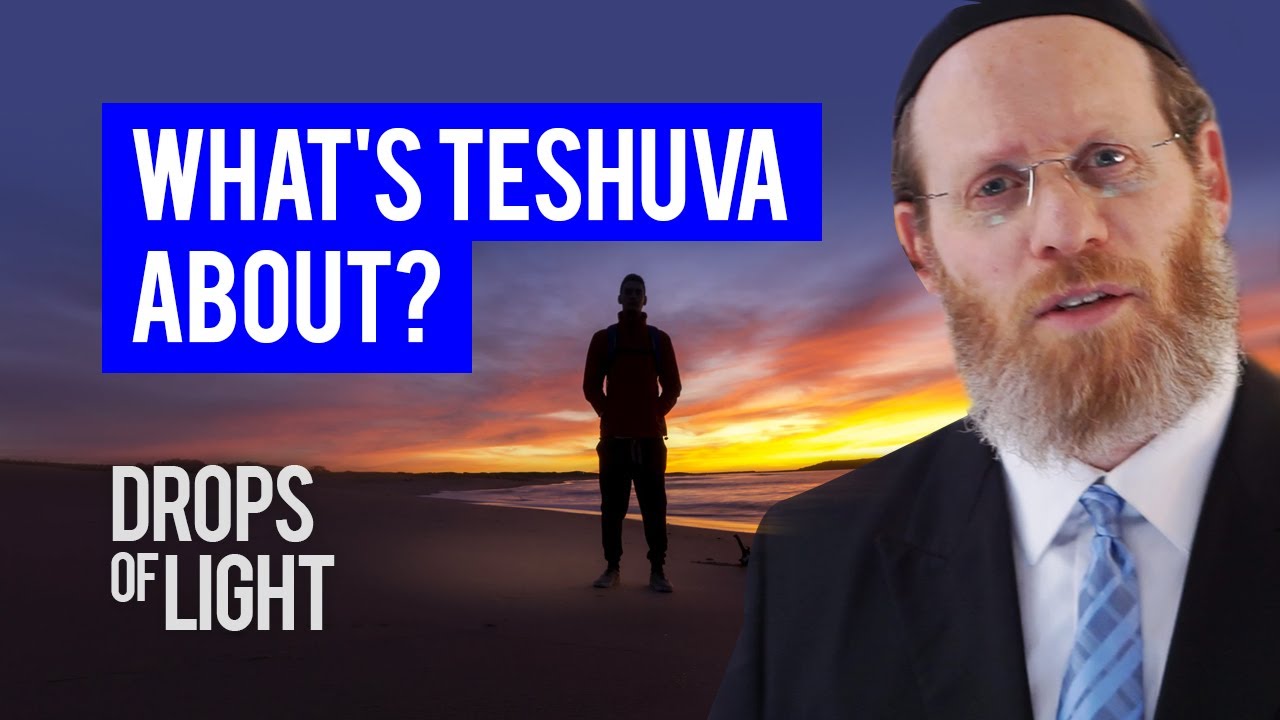 What Is Teshuva All About? (60 Sec)