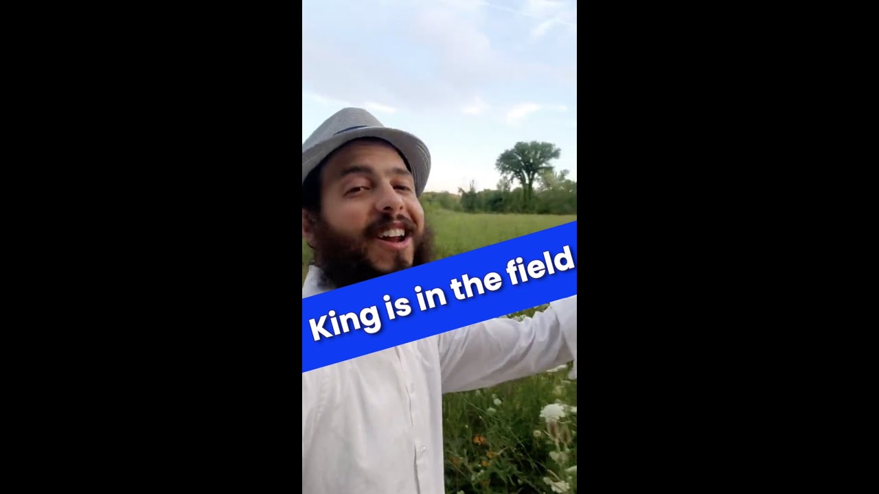 The King Is Here, Jewish Month of Elul